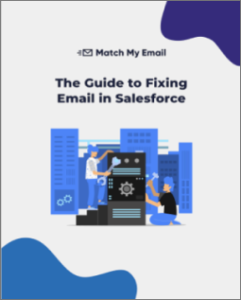 Salesforce Email Sync App Features & Benefits - Match My Email