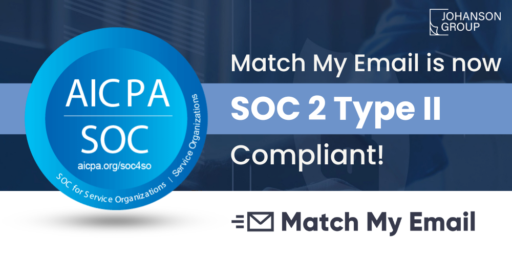 Match My Email is now SOC 2 Compliant